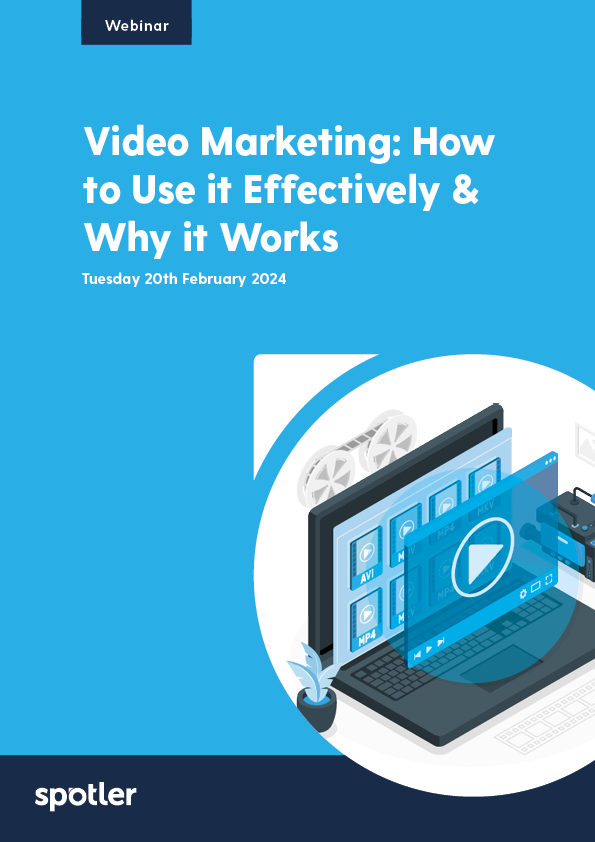 Video Marketing: How to Use it Effectively & Why it Works | Spotler