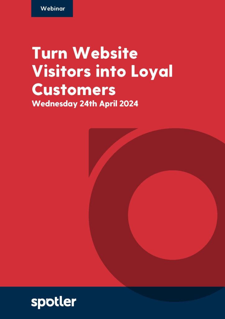 Turn Website Visitors into Loyal Customers | Spotler